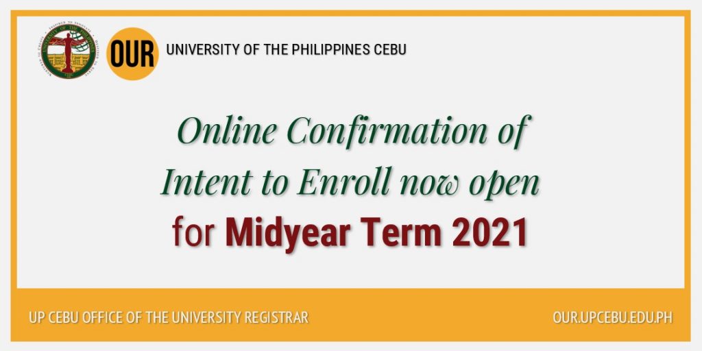 Online confirmation of enrollment for Midyear 2021 now open - Office of ...